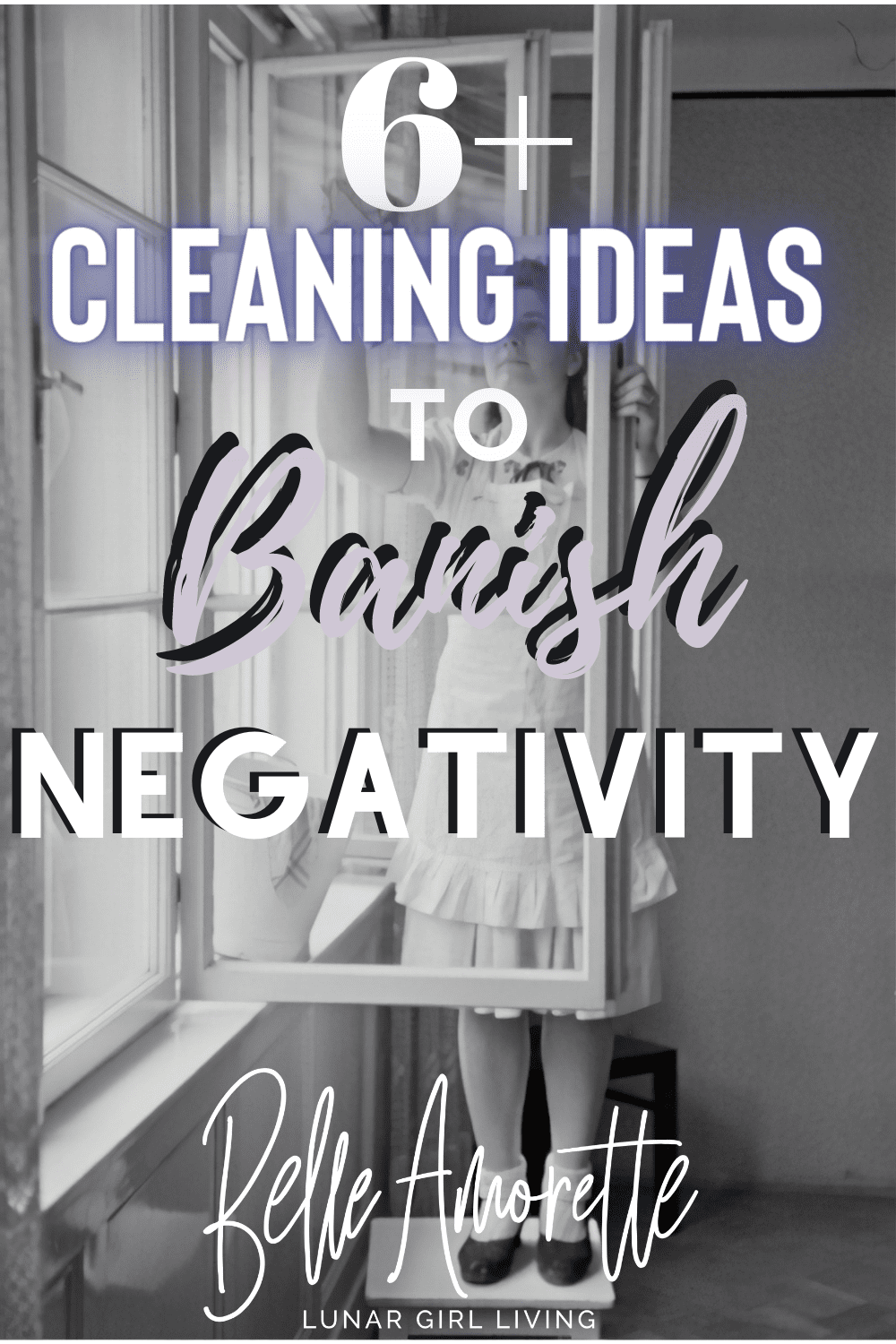 Spring Cleaning: Quick Easy Clean Up Ideas to Banish Negativity
