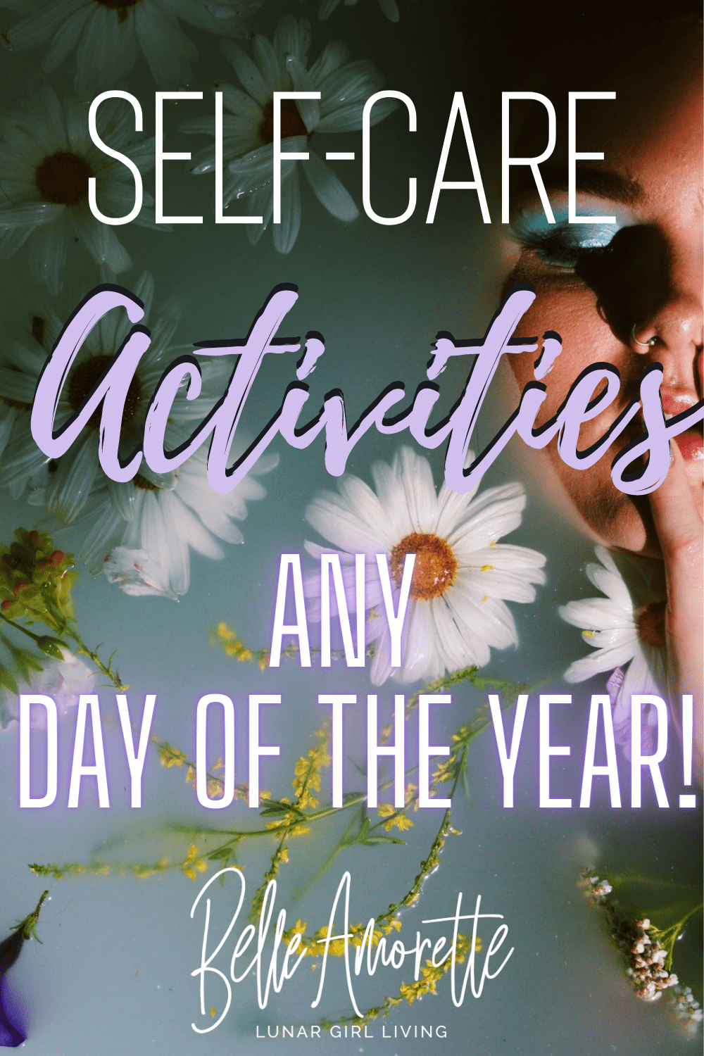 Self-Care Activities (Valentine's Day or any day of the year!)